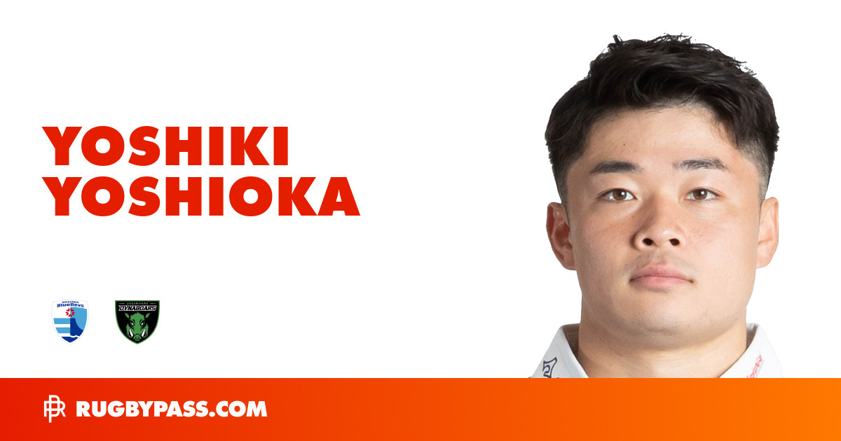 Yoshiki Yoshioka Rugby Bio | News, Stats, Age, Height & Team | RugbyPass