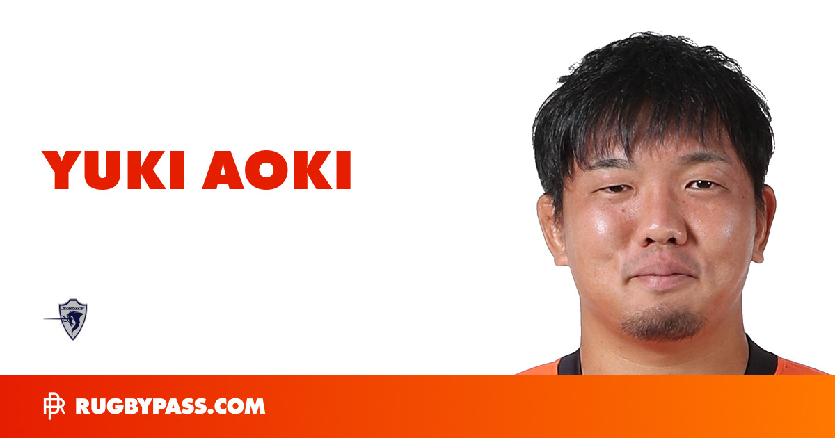 Yuki Aoki Rugby Bio | News, Stats, Age, Height & Team | RugbyPass