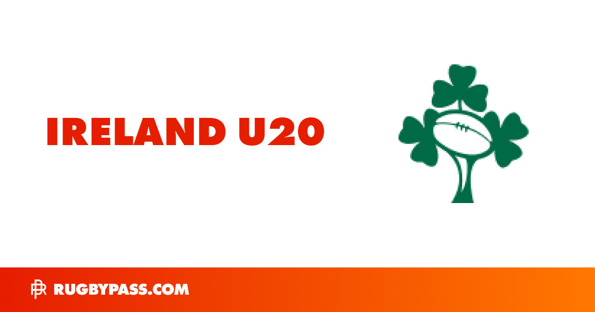 Ireland U20 Rugby Team | Ireland U20 News, Players & Stats | RugbyPass