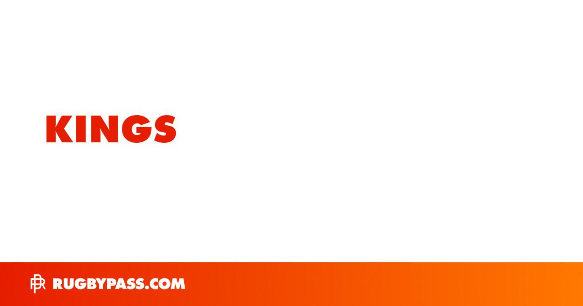 Kings Rugby Team | Kings News, Players & Stats | RugbyPass