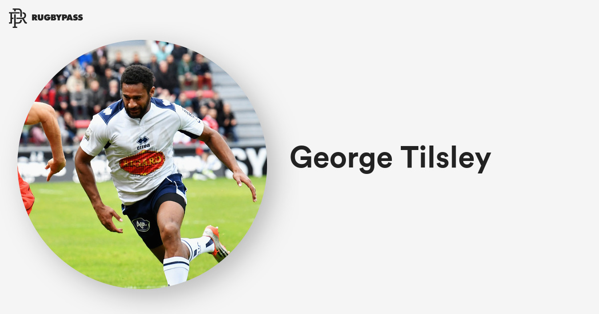 George Tilsley Rugby | George Tilsley News, Stats & Team | RugbyPass