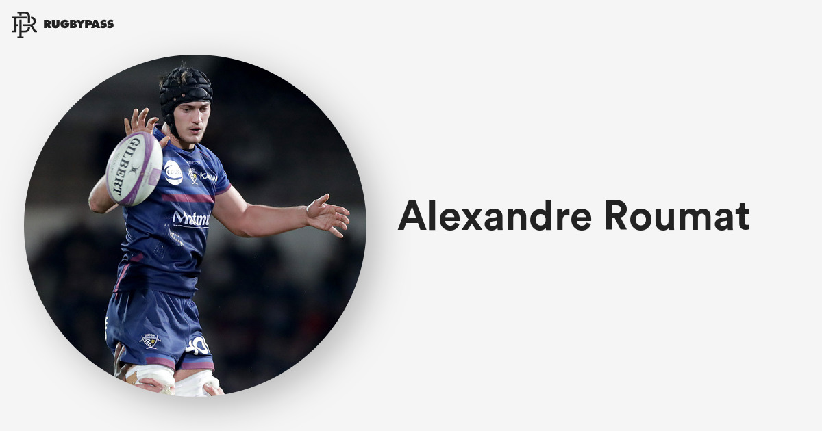 Alexandre Roumat Rugby | Alexandre Roumat News, Stats & Team | RugbyPass