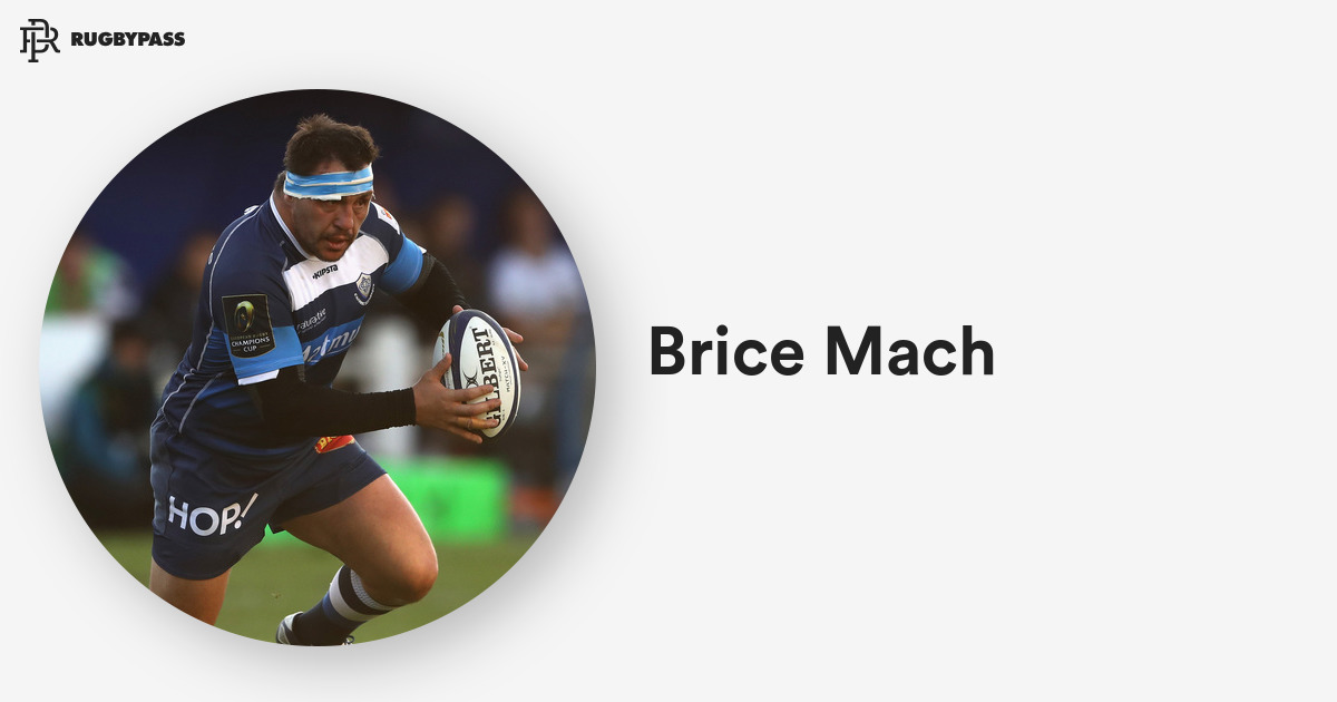 Brice Mach Rugby | Brice Mach News, Stats & Team | RugbyPass