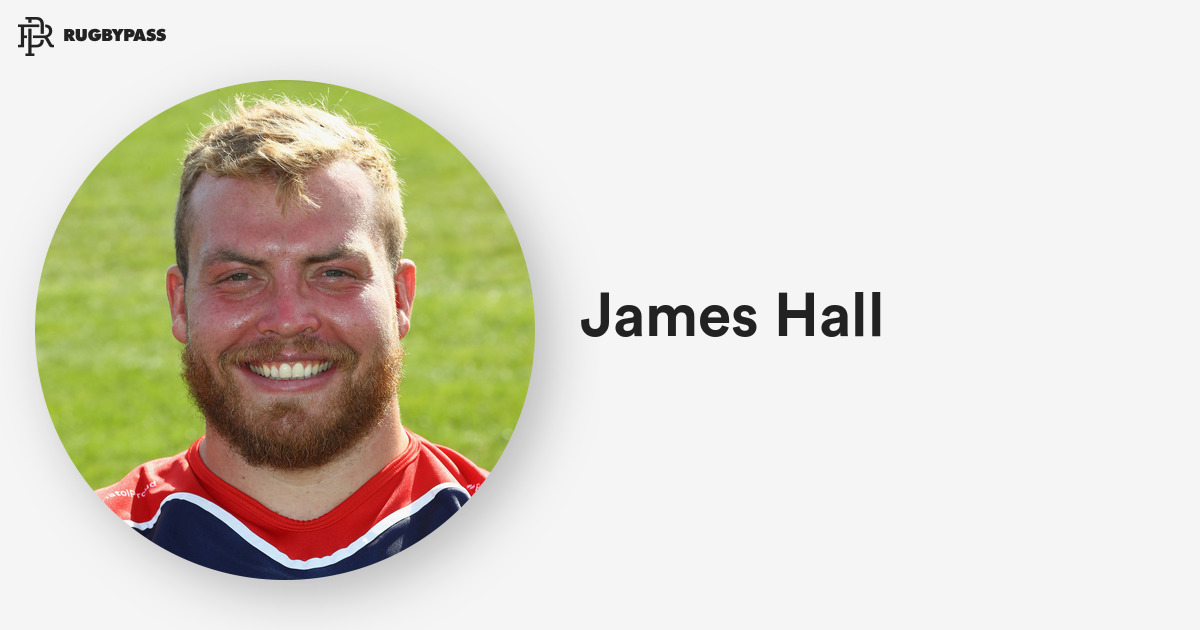 James Hall Rugby | James Hall News, Stats & Team | RugbyPass