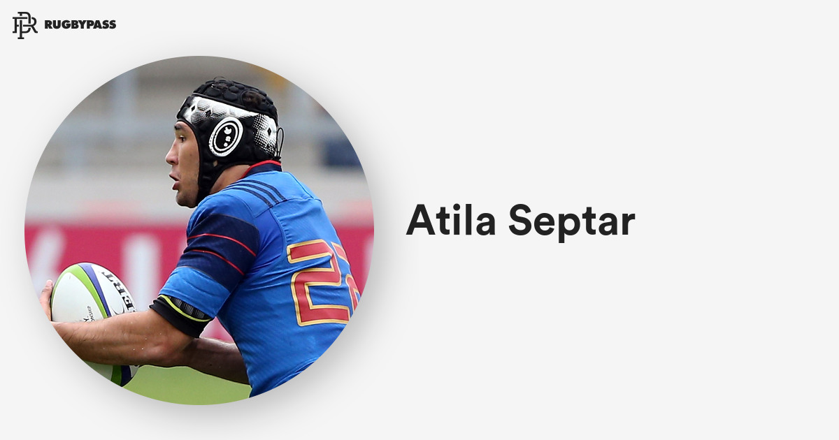 Atila Septar Rugby | Atila Septar News, Stats & Team | RugbyPass