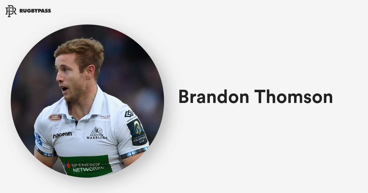 Brandon Thomson Rugby | Brandon Thomson News, Stats & Team | RugbyPass