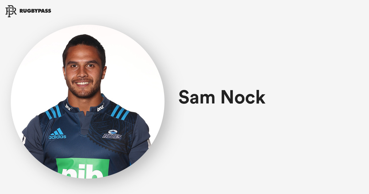 Sam Nock Rugby | Sam Nock News, Stats & Team | RugbyPass