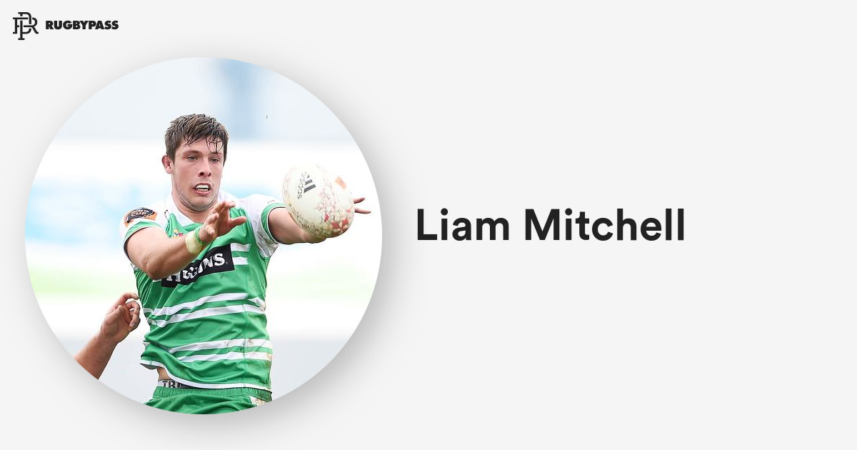 Liam Mitchell Rugby | Liam Mitchell News, Stats & Team | RugbyPass