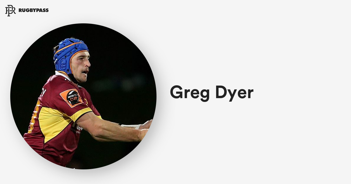 Greg Dyer Rugby | Greg Dyer News, Stats & Team | RugbyPass