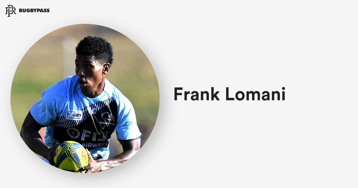 Frank Lomani Rugby | Frank Lomani News, Stats & Team | RugbyPass