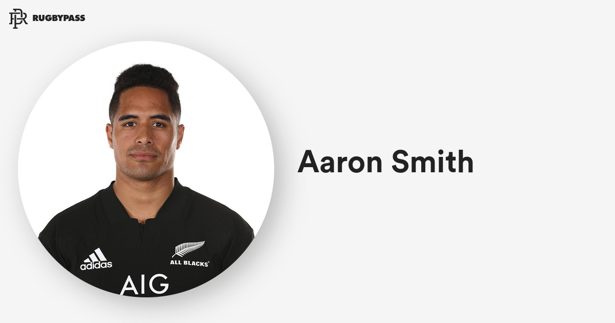 Aaron Smith Rugby | Aaron Smith News, Stats & Team | RugbyPass