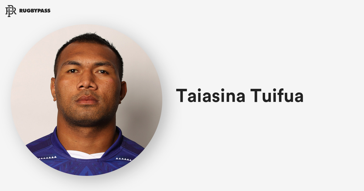 Taiasina Tuifua Rugby | Taiasina Tuifua News, Stats & Team | RugbyPass