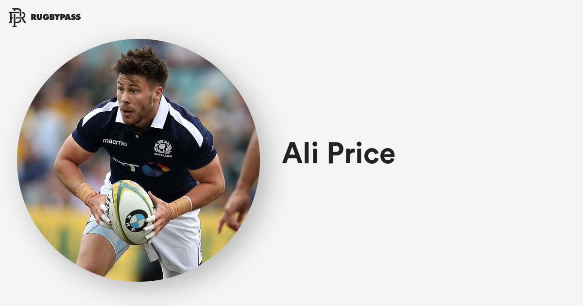 Ali Price Rugby | Ali Price News, Stats & Team | RugbyPass