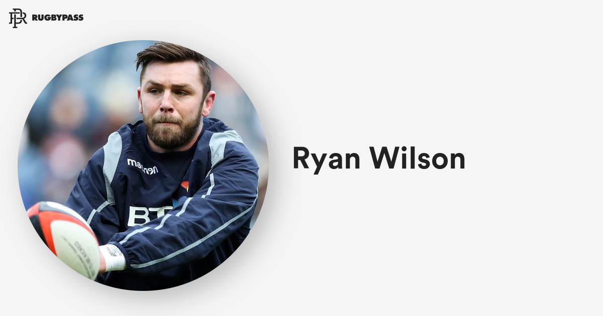 Ryan Wilson Rugby | Ryan Wilson News, Stats & Team | RugbyPass
