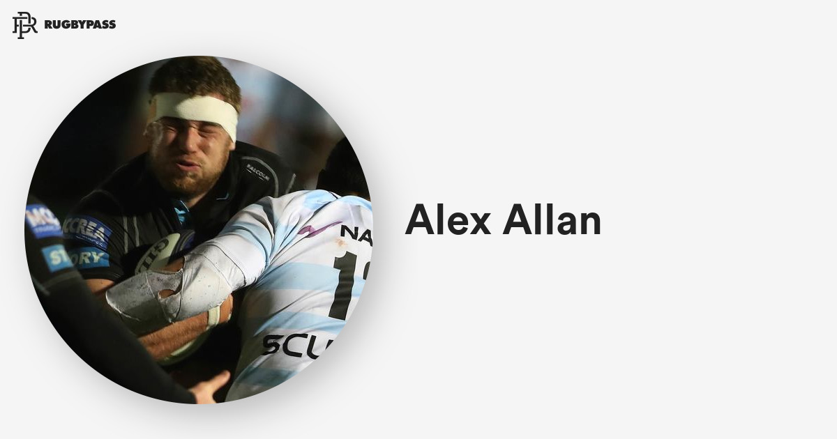 Alex Allan Rugby | Alex Allan News, Stats & Team | RugbyPass