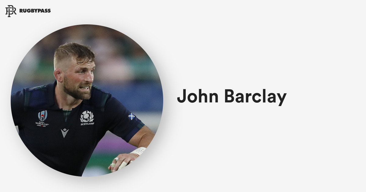 John Barclay Rugby | John Barclay News, Stats & Team | RugbyPass