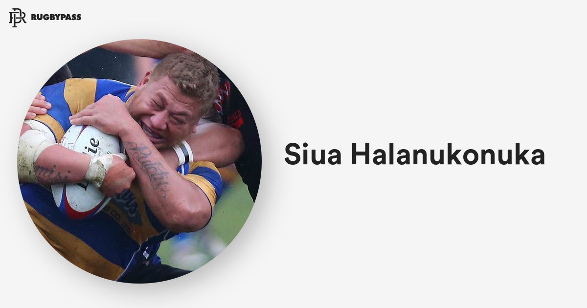 Siua Halanukonuka Rugby | Siua Halanukonuka News, Stats & Team | RugbyPass